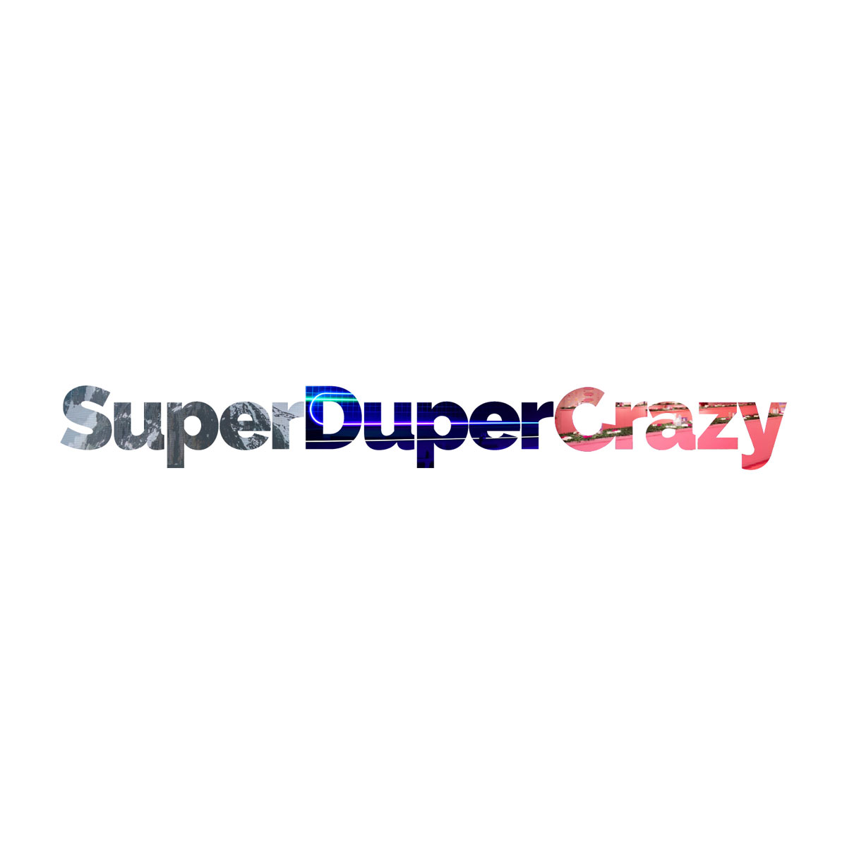 SuperDuperCrazy